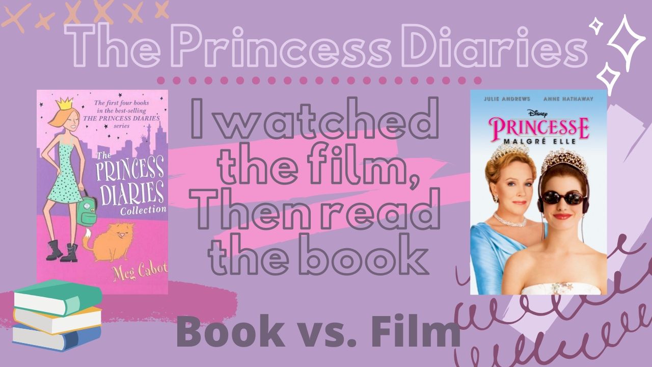 I Watched Princess Diaries and then Read the Book